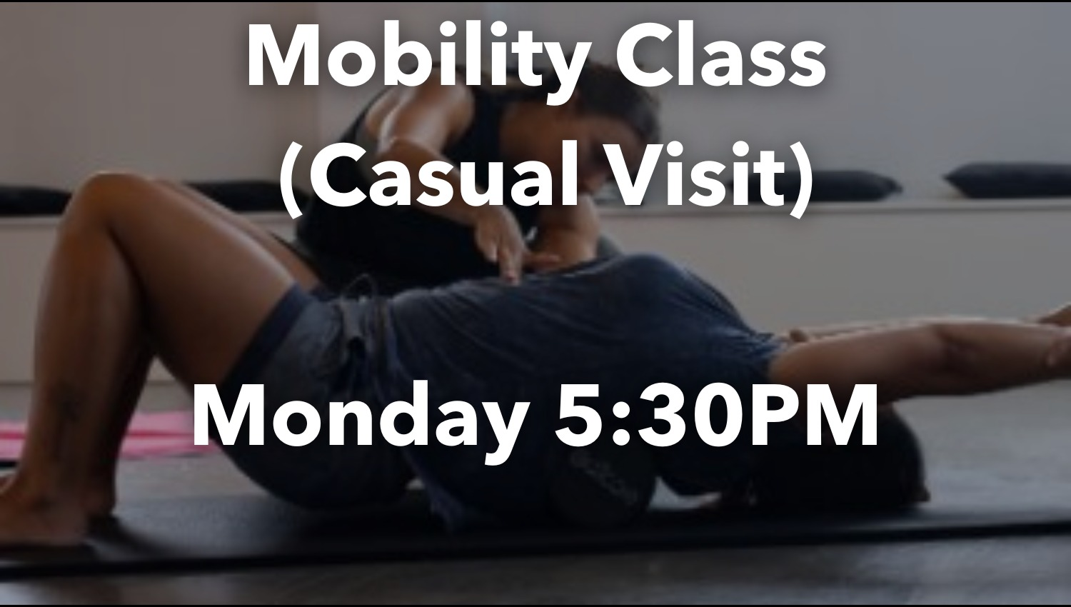 Mobility Class (Casual Visit) | Book Online